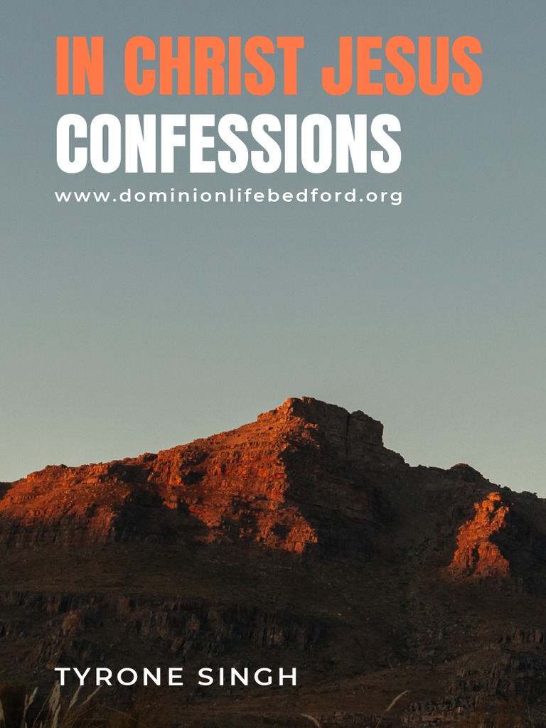 In Christ Jesus Confessions TYRONE SINGH | PDF