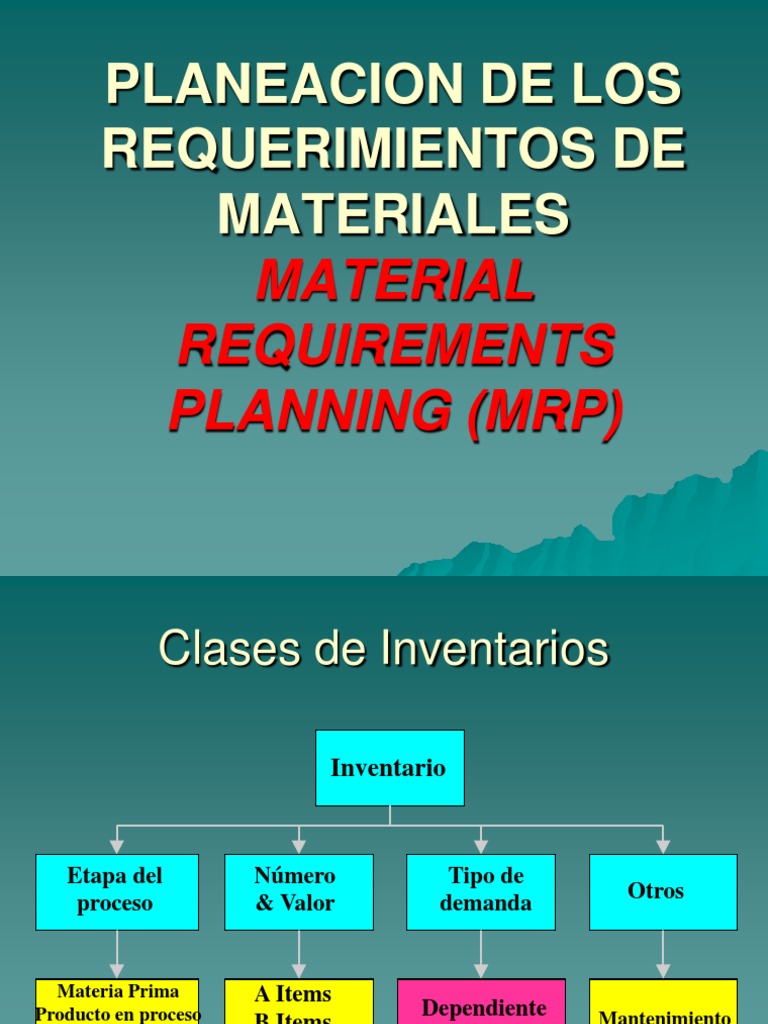 Planeacion de Los Requerimientos de Materiales: Material Requirements Planning (MRP) | PDF ...