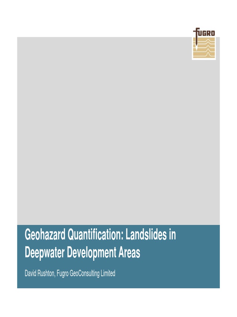Fugro (2017) Geohazard Quantification Landslides in Deepwater Development Areas | PDF | Risk ...