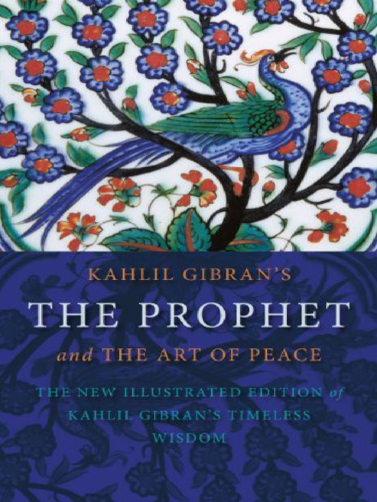 The Prophet - Kahlil Gibran | PDF | The Prophet (Book)