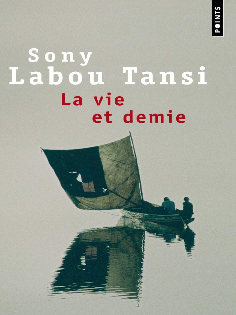 Sony Labou Tansi - La Vie Et Demie | PDF