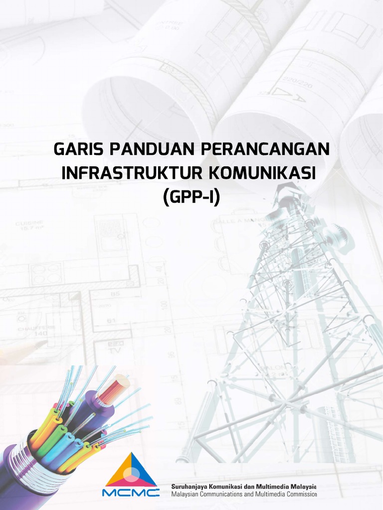 2.0 MCMC Garis-Panduan-Perancangan-Infrastruktur-Komunikasi-GPP-I | PDF