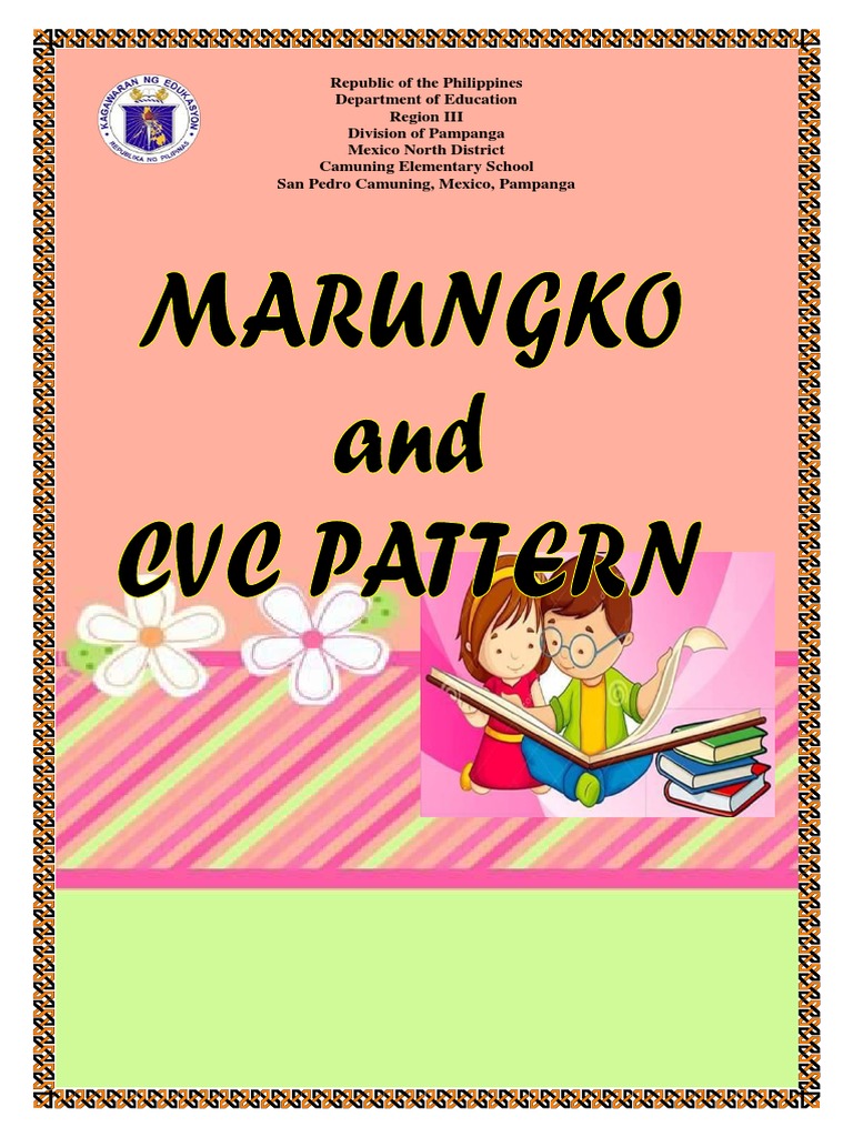 Marungko & CVC Pattern | PDF