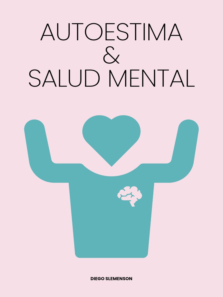 LIBRO - AUTOESTIMA Y SALUD MENTAL - Diego Slemenson Fischman | PDF ...