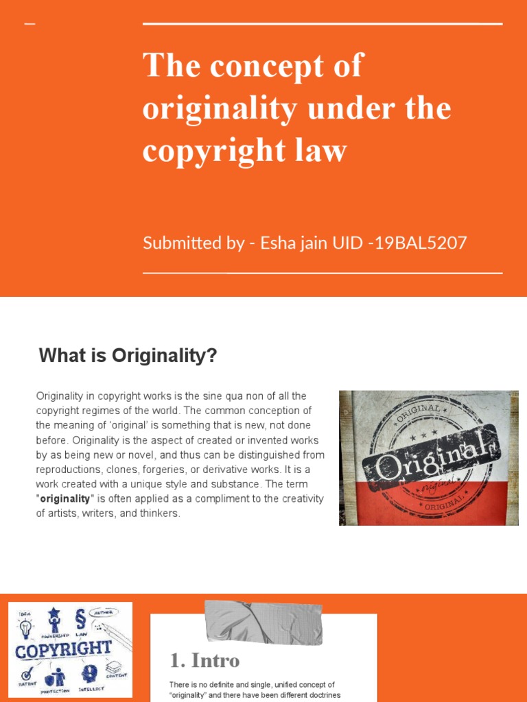 The Concept of Originality Under The: Submitted by - Esha Jain UID ...