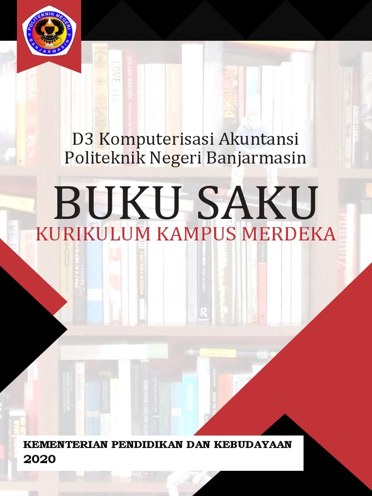 BUKU SAKU KURIKULUM KAMPUS MERDEKA PRODI D3 KOMPUTERISASI AKUNTANSI Rev 2 | PDF