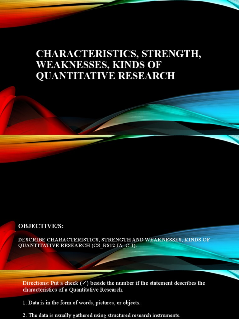 Lesson 1. Characteristics, Strength, Weaknesses, Kinds of Quantitative ...