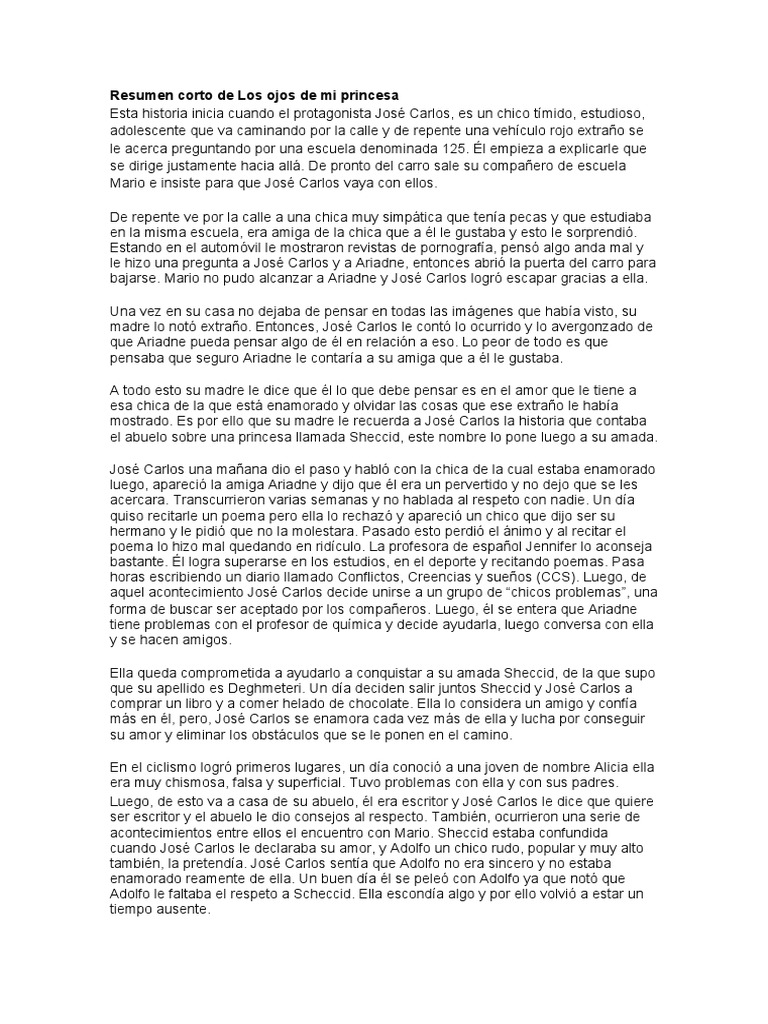 Resumen Corto de Los Ojos de Mi Princesa Esta Historia Inicia Cuando El Protagonista José Carlos ...