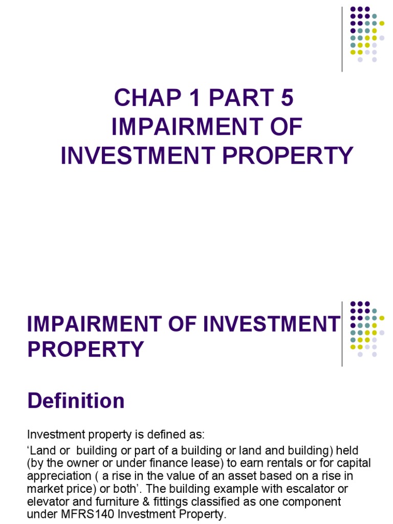 Topic 1 Part 5 Impairment of Investment Property | PDF | Fair Value ...