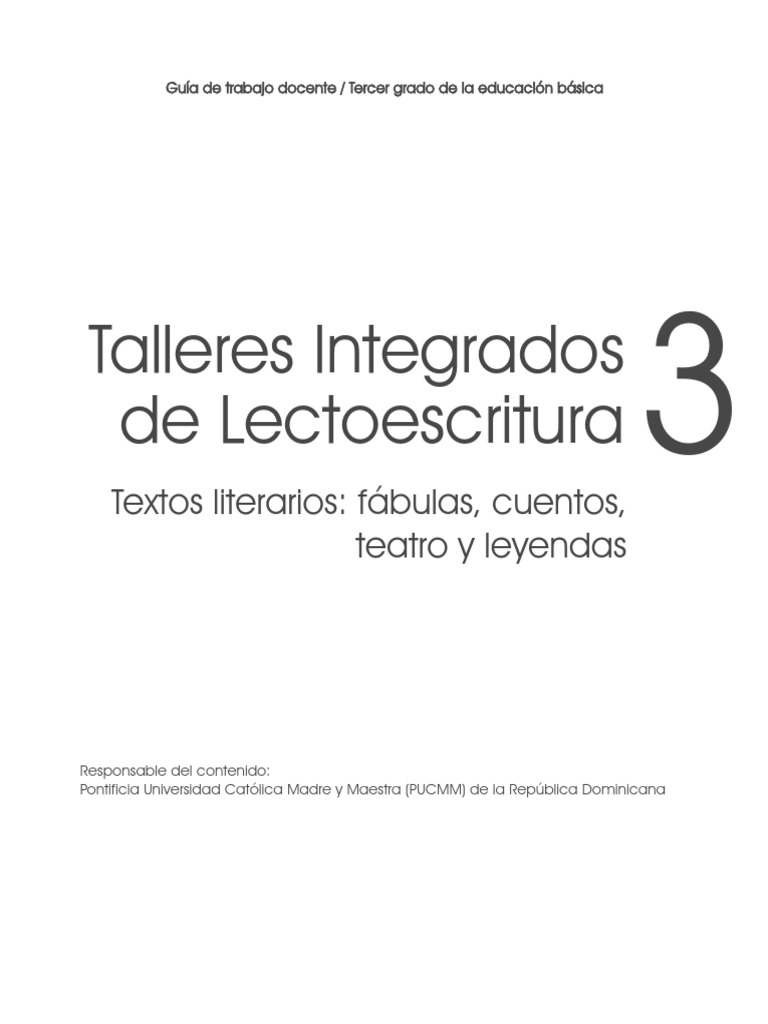 Talleres Multigrado de Lectoescritura - Textos Literarios - Guia de Trabajo Docente 3 - Tercer ...