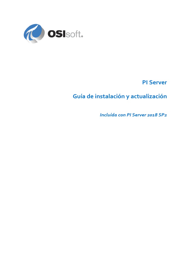 PI Server 2018 SP2 Installation and Upgrade Guide ES | PDF | Servidor SQL de Microsoft ...