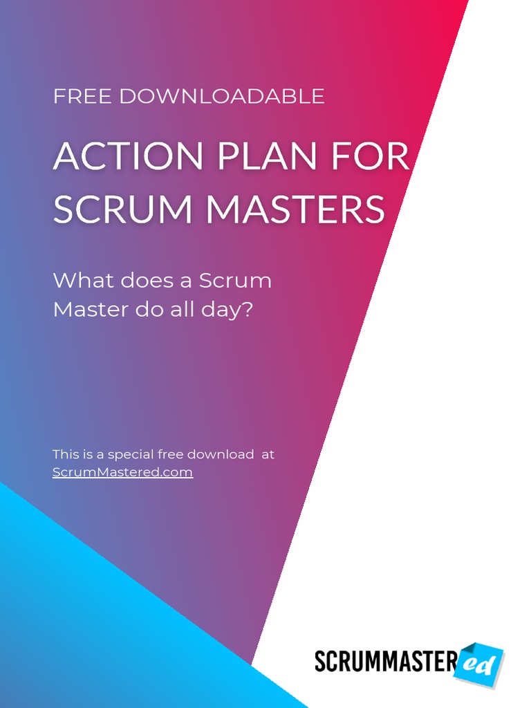Action Plan For Scrum Masters - 2022 - ScrumMastered | PDF | Scrum ...