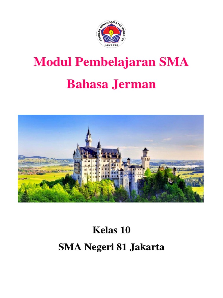 Modul Pembelajaran SMA Bahasa Jerman: Kelas 10 SMA Negeri 81 Jakarta | PDF
