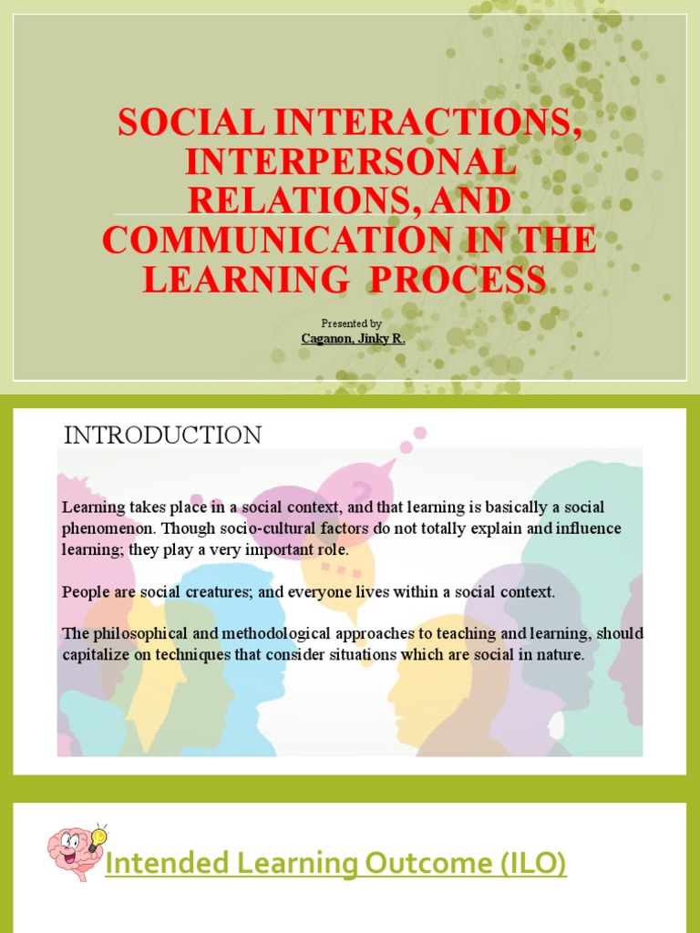 Social Interactions Interpersonal Relations and Communication Caganon ...