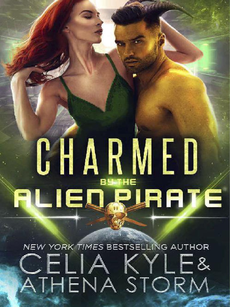 03 - Encantada Por El Pirata Alien - Compañeras de Los Kilgari - Celia Kyle & Athena Storm | PDF ...