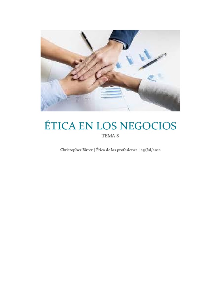Tema 8 - Ética en Los Negocios - Christopher Birrer | PDF | Ética de ...