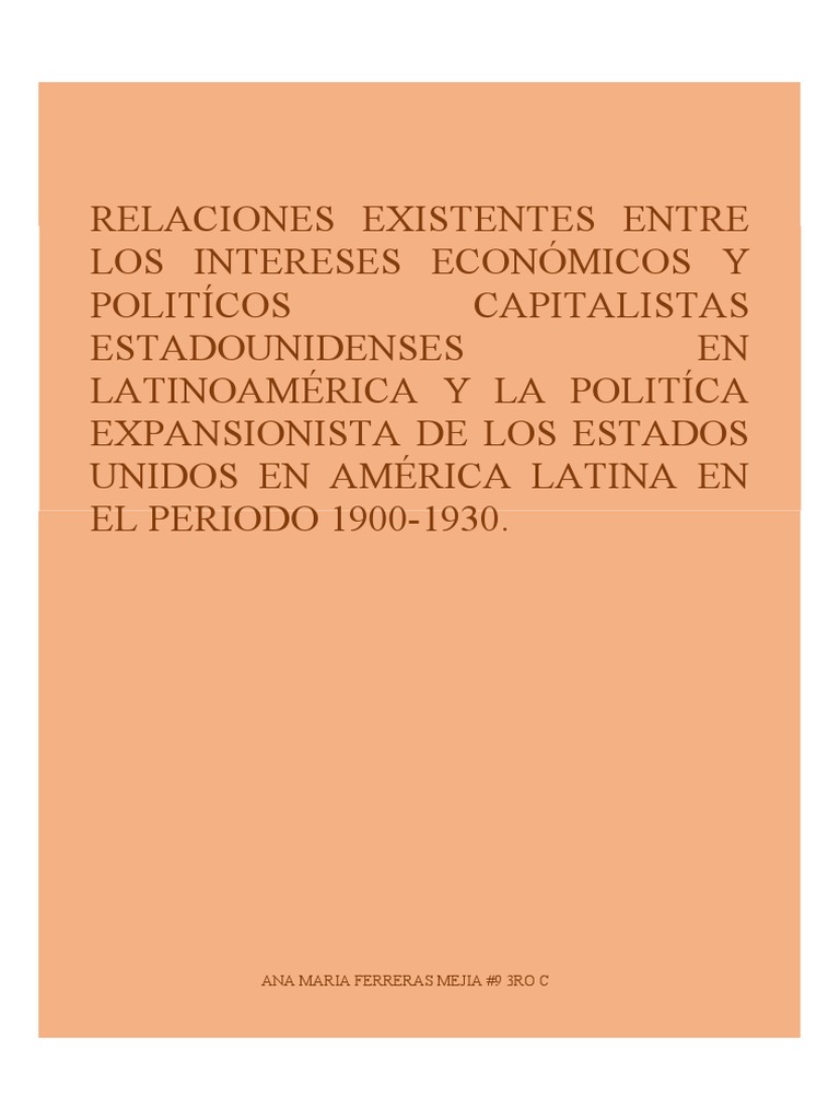 Relaciones Existentes Entre Los Intereses Económicos y Políticos ...