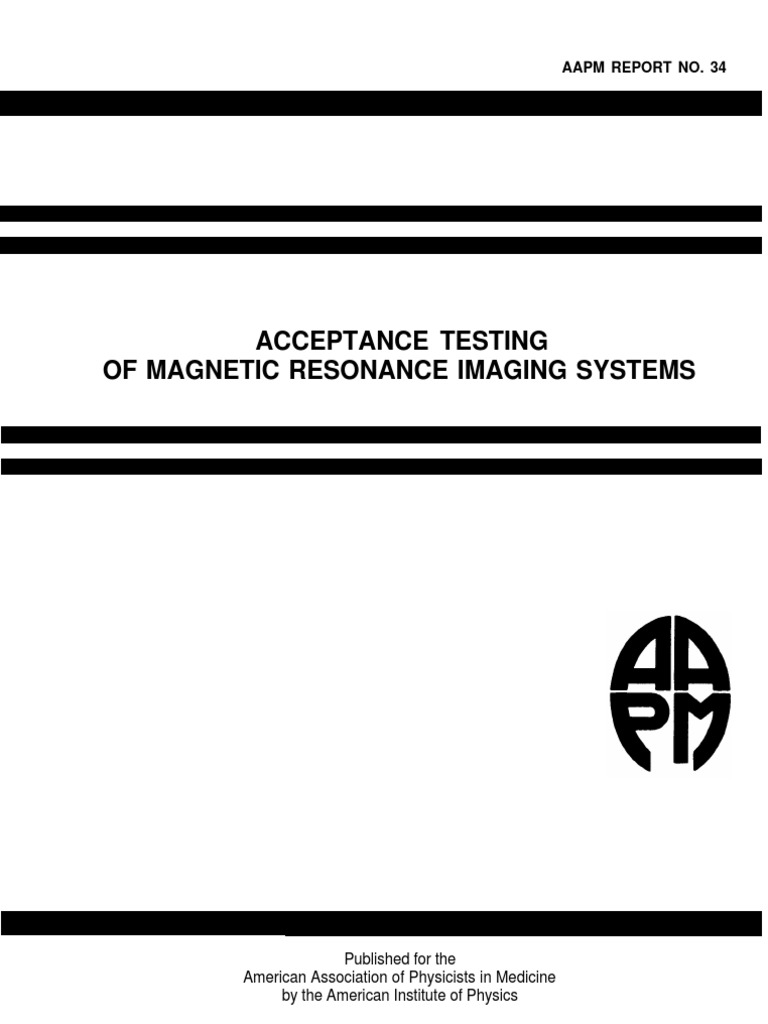 AAPM 34 - MRI Acceptance Test | PDF | Magnetic Resonance Imaging ...
