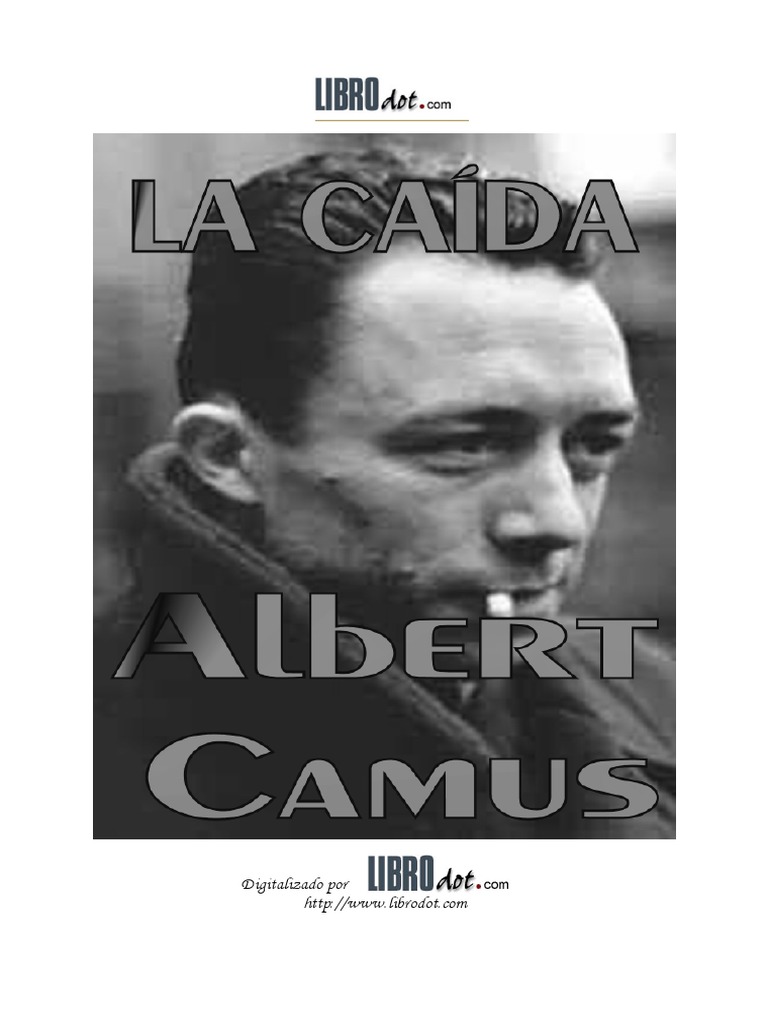 Albert Camus - La Caída-Libro Dot | PDF