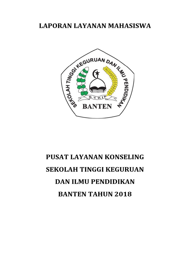 Laporan Layanan Mahasiswa 2018 STKIP Banten | PDF