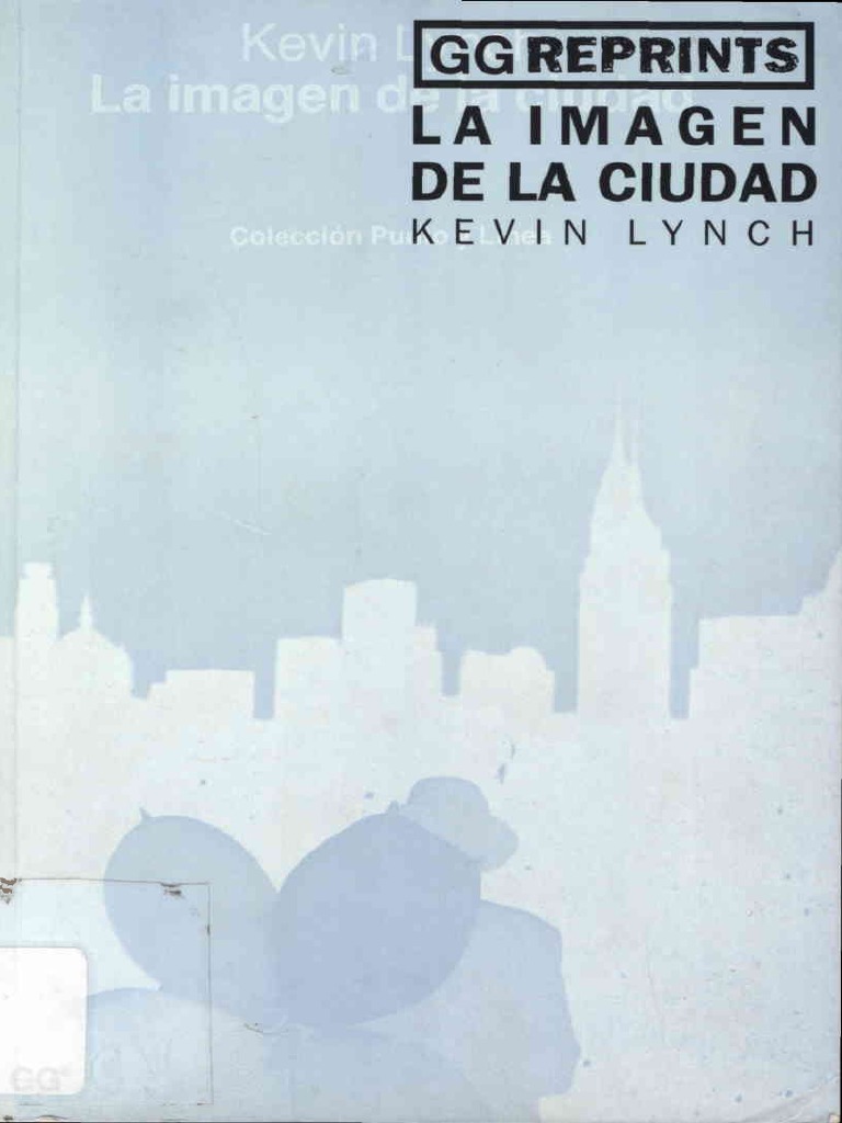 Kevin Lynch - La Imagen de La Ciudad - Cap. 3 | PDF