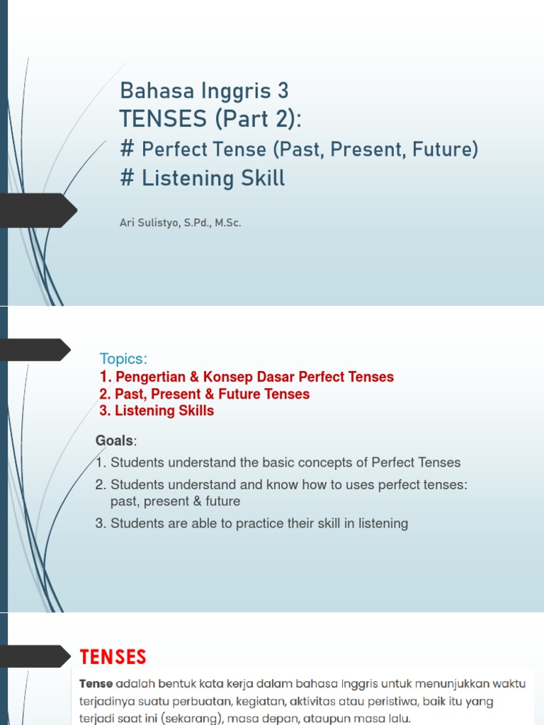 Materi Pertemuan 5 - Tenses (Part 2) Perfect Tenses Listening Skill | PDF | Linguistics | Grammar