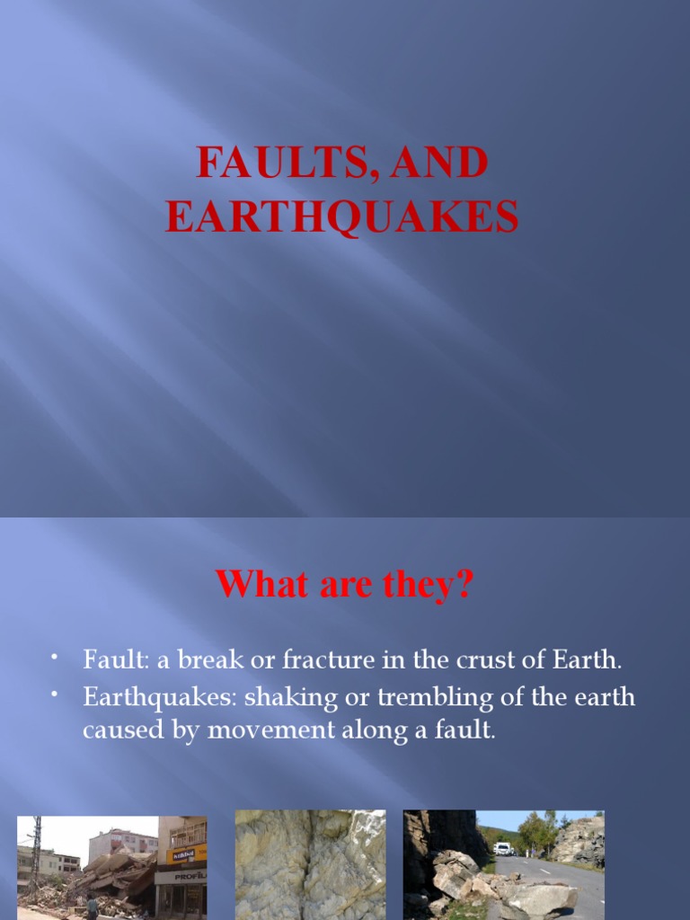 Earthquakes Powerpoint 2 | PDF | Earthquakes | Fault (Geology)