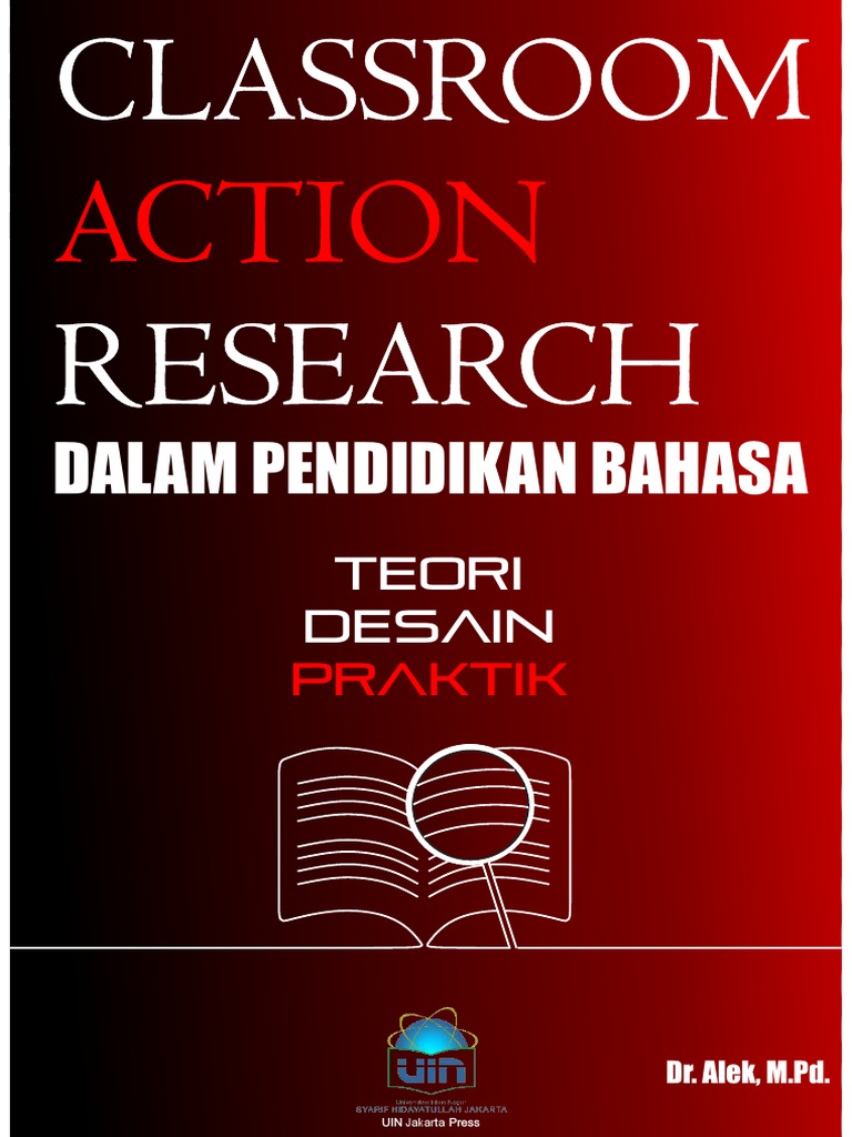 Classroom Action Research BOOOK by - dr.ALEK MPD | PDF