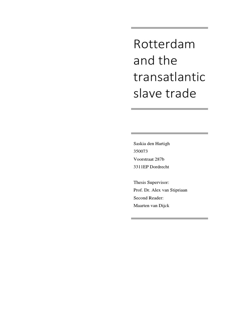 Rotterdam and The Transatlantic Slavery Trade | PDF