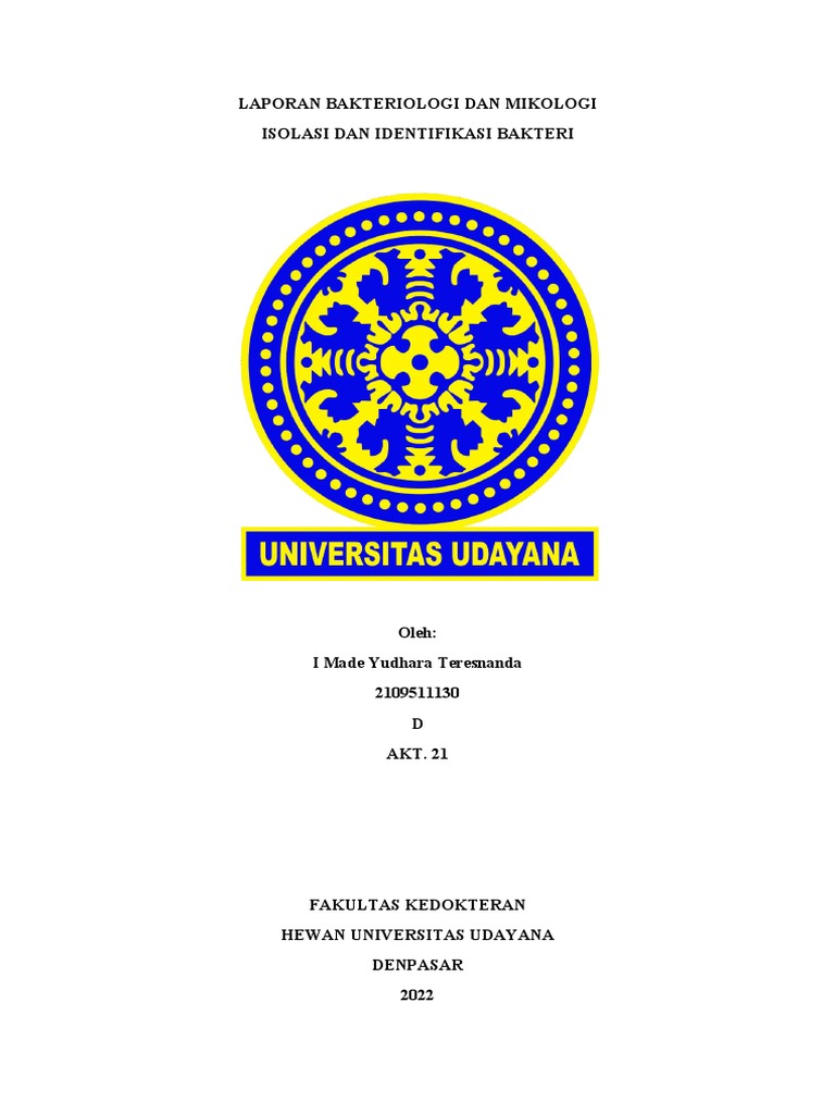I Made Yudhara Teresnanda - D - Laporan Bakteriologi Dan Mikologi ...