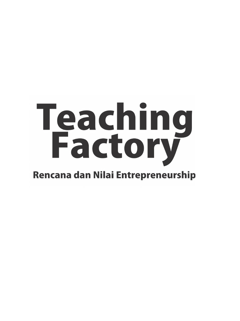 Teaching Factory - Rencana Dan Nilai Entrepreneurship | PDF