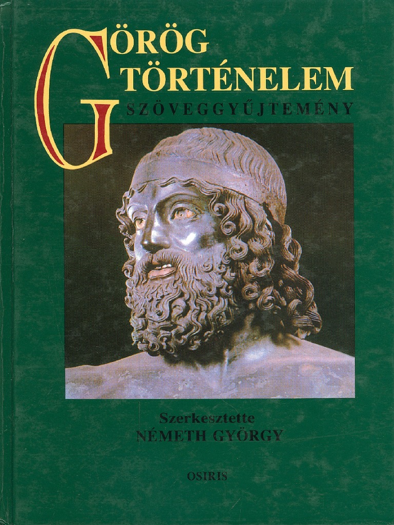 Gorog Tortenelem Szoveggyujtemeny0001 | PDF