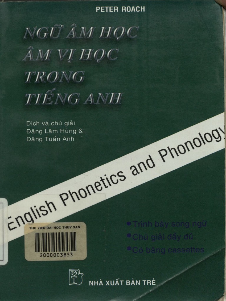 Ngữ Âm Học - Âm Vị Học Trong Tiếng Anh (NXB Trẻ 1998) - Peter Roach - 437 Trang | PDF