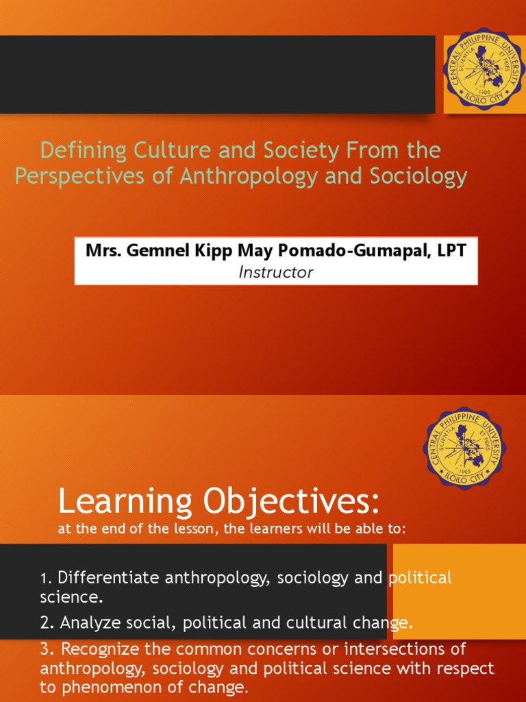 Defining Culture and Society From The Perspectives of Anthropology and ...