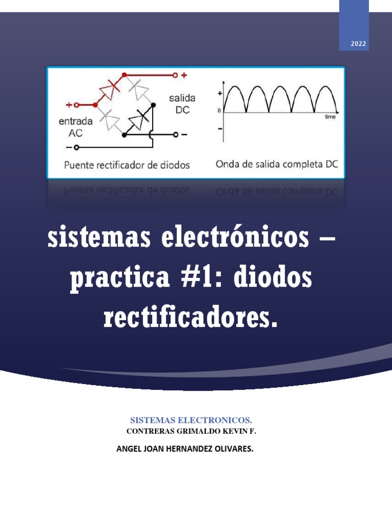 Practica 1 Sistemas Electronicos ContrerasG - HernandezO | PDF | Rectificador | Diodo