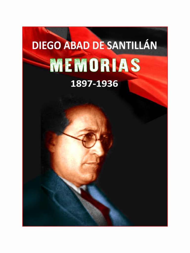 Diego Abad de Santillan - Memorias (1897-1936) | PDF | Buenos Aires ...