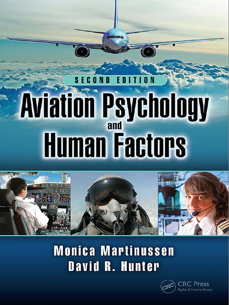 Aviation Psychology and Human Factors - Monica Martinussen and David R ...