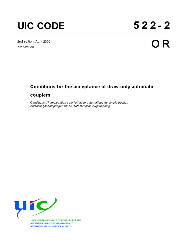 Uic Code: Conditions For The Acceptance of Draw-Only Automatic Couplers | PDF | Manufactured ...