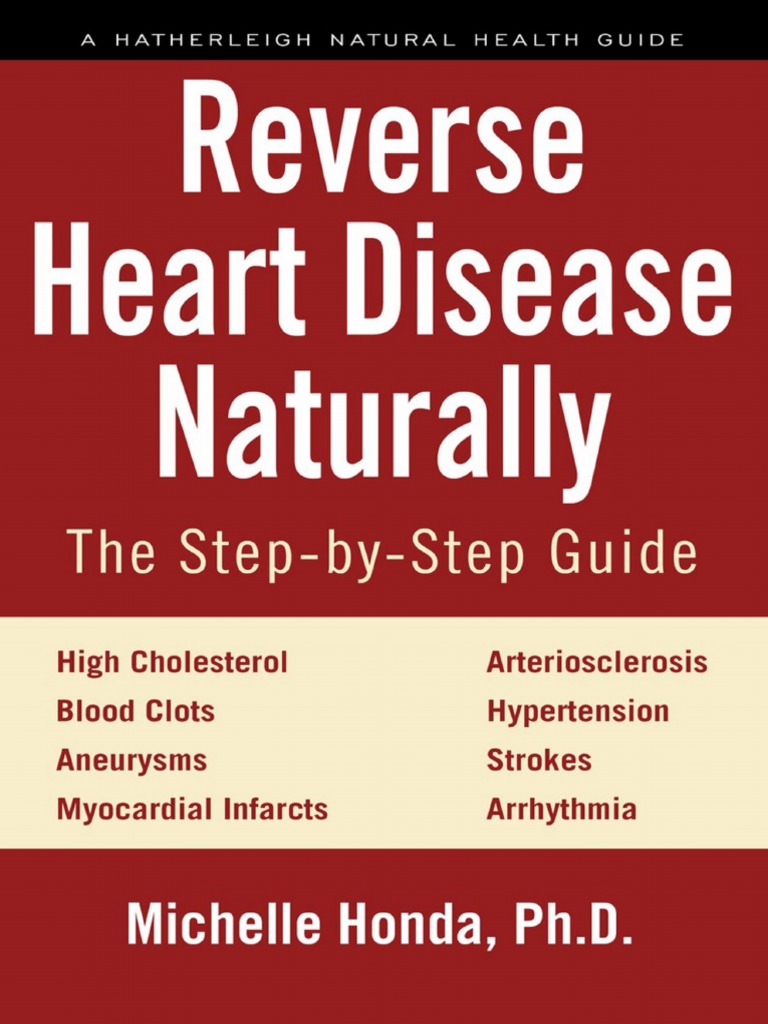 Reverse Heart Disease Naturally - Cures For High Cholesterol ...