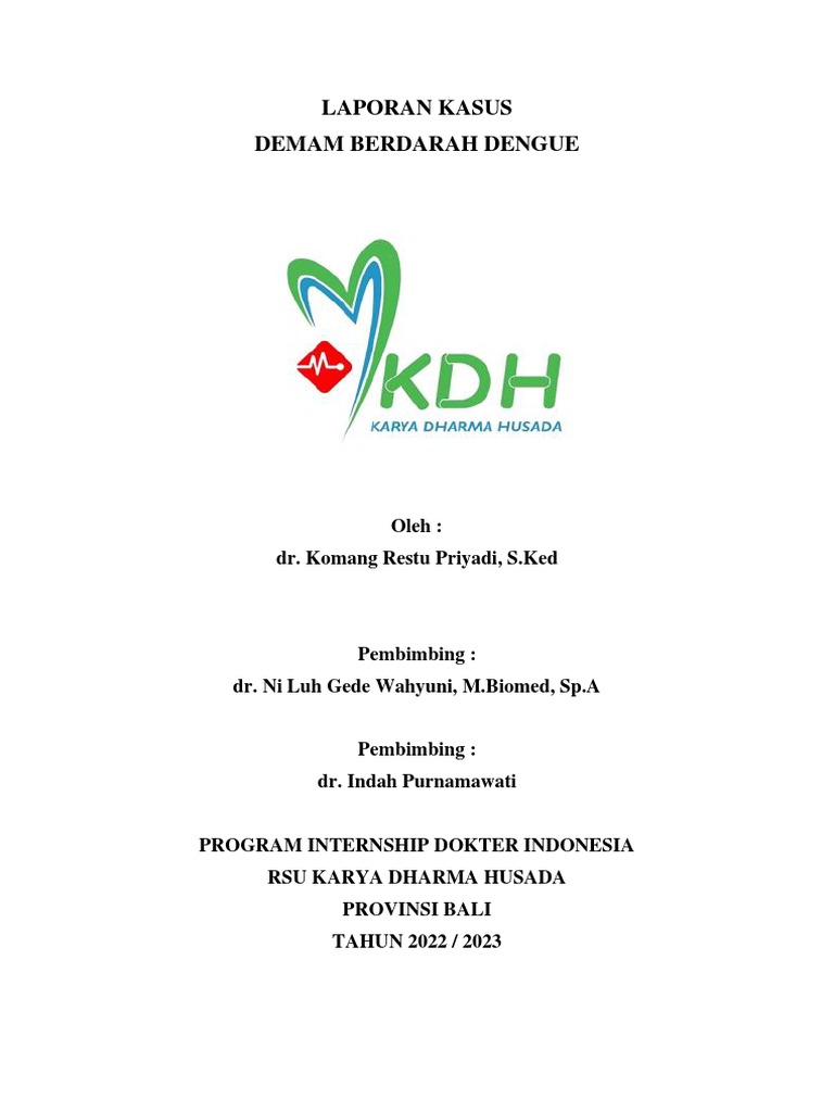 Laporan Kasus DR - Komang Restu Priyadi, S.ked | PDF
