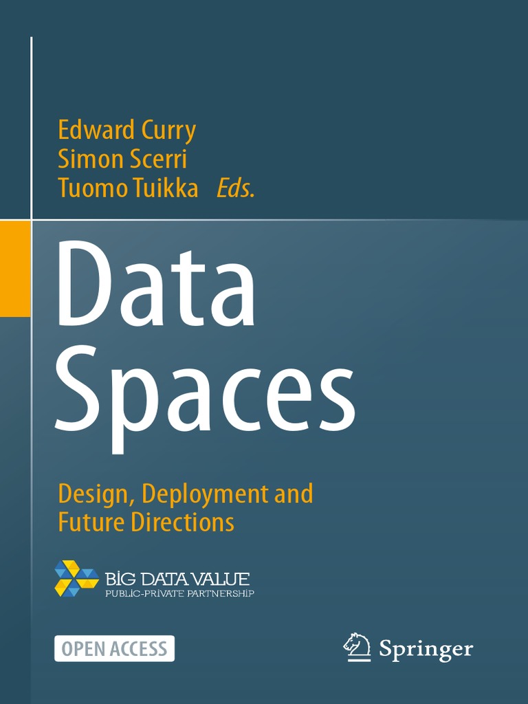 Data Spaces: Edward Curry Simon Scerri Tuomo Tuikka Eds | PDF ...