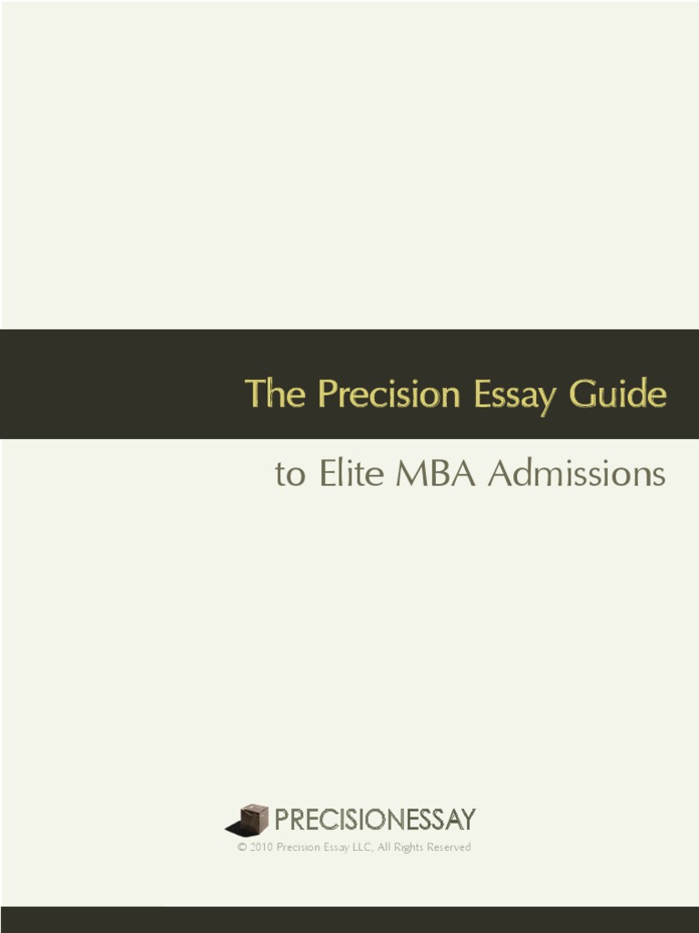 The Precision Essay - MBA Guide - Preview | PDF | Graduate Management ...