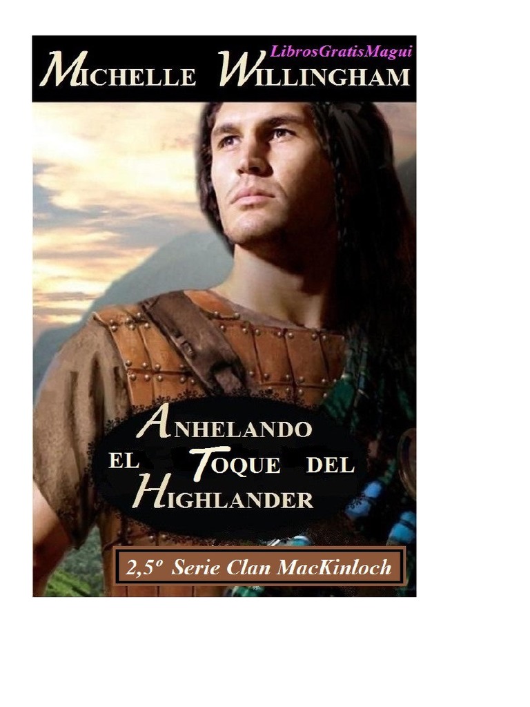 Michelle Willingham - Clan MacKinloch 02A - Anhelando El Toque Del Highlander | PDF