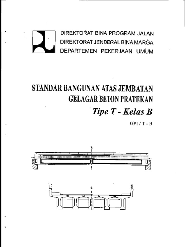 Standar Bangunan Atas Jembatan Gelagar Beton Pratekan Tipe T - Kelas B ...