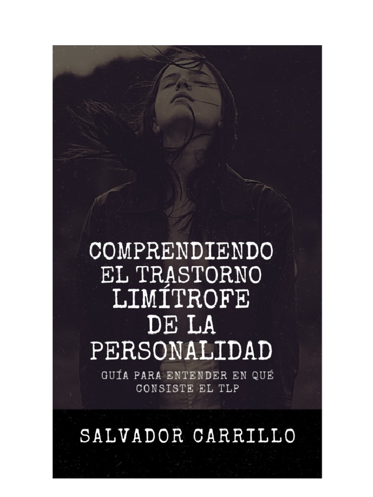 Comprendiendo El Trastorno Limítrofe de La Personalidad | PDF