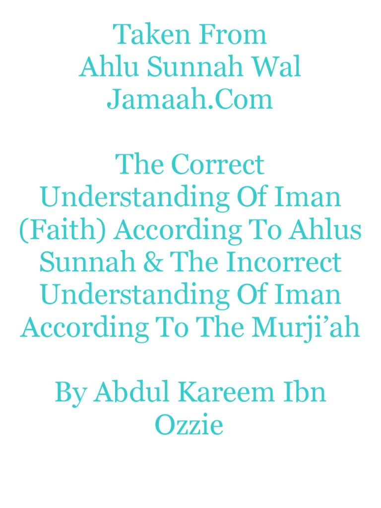 The Correct Understanding of Iman (Faith) According To Ahlus Sunnah ...