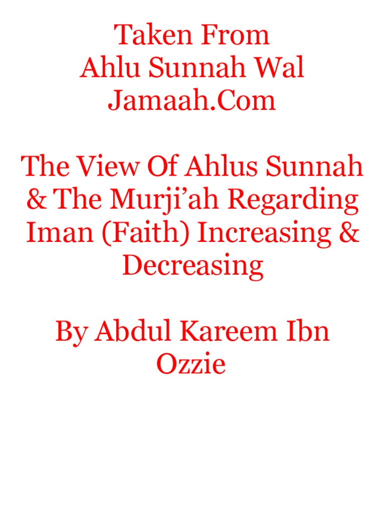 The View of Ahlus Sunnah & The Murji'ah Regarding Iman (Faith) Increasing & Decreasing | PDF ...