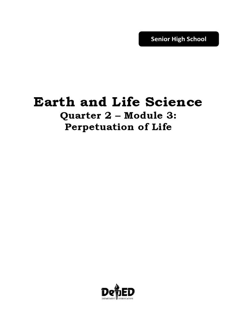 Earth and Life Science: Quarter 2 - Module 3: Perpetuation of Life | PDF