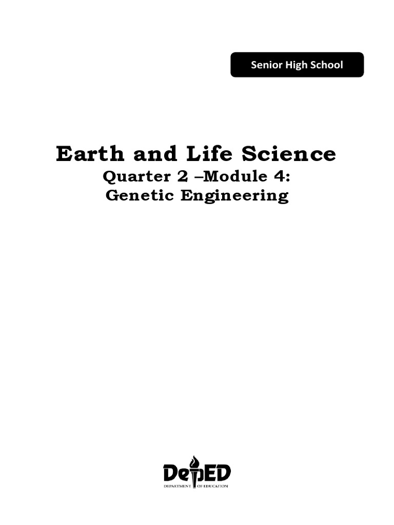 Earth and Life Science: Quarter 2 - Module 4: Genetic Engineering | PDF ...