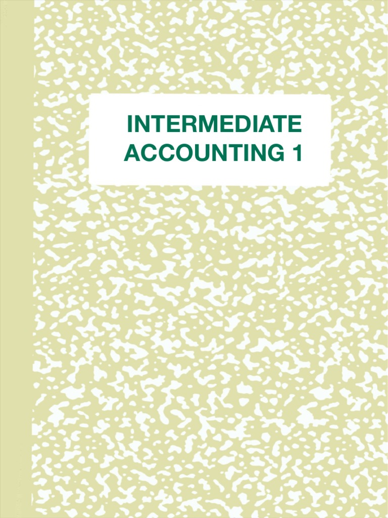Intermediate Accounting 1 | PDF | Bad Debt | Balance Sheet